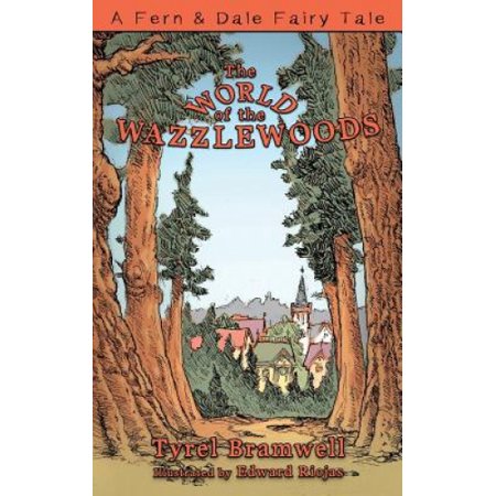 The World of the Wazzlewoods (A Fern & Dale Fairy Tale) | Walmart Canada