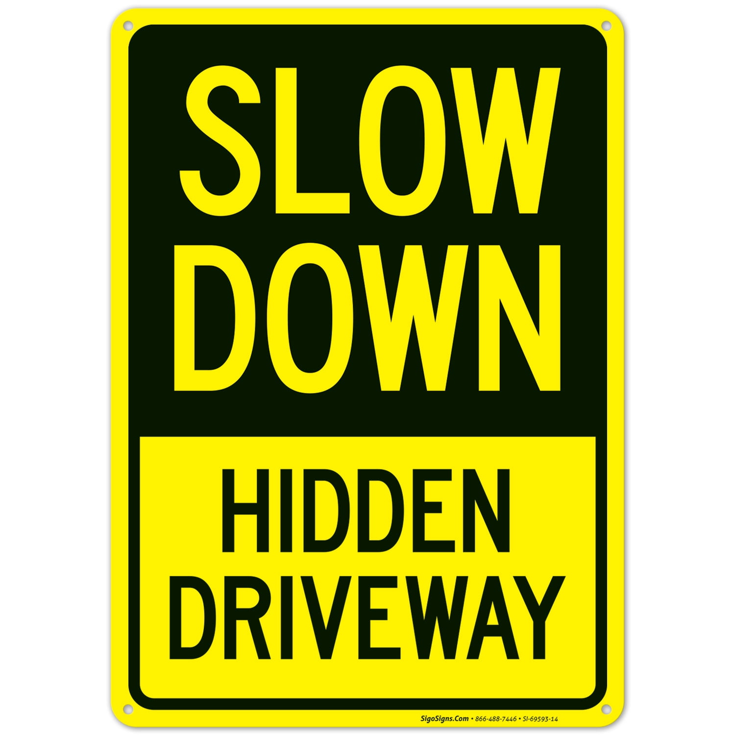 Slow Down Hidden Driveway Sign, - Walmart.com