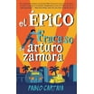 The Epic Fail of Arturo Zamora (Paperback) - Walmart.com