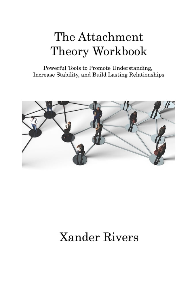 Pre-Owned The Attachment Theory Workbook : Powerful Tools to Promote ...