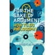 For the Sake of Argument : How to Do Philosophy (Paperback) - Walmart.com