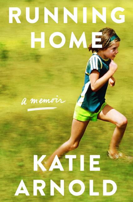 Running Home : A Memoir (Hardcover) - Walmart.com