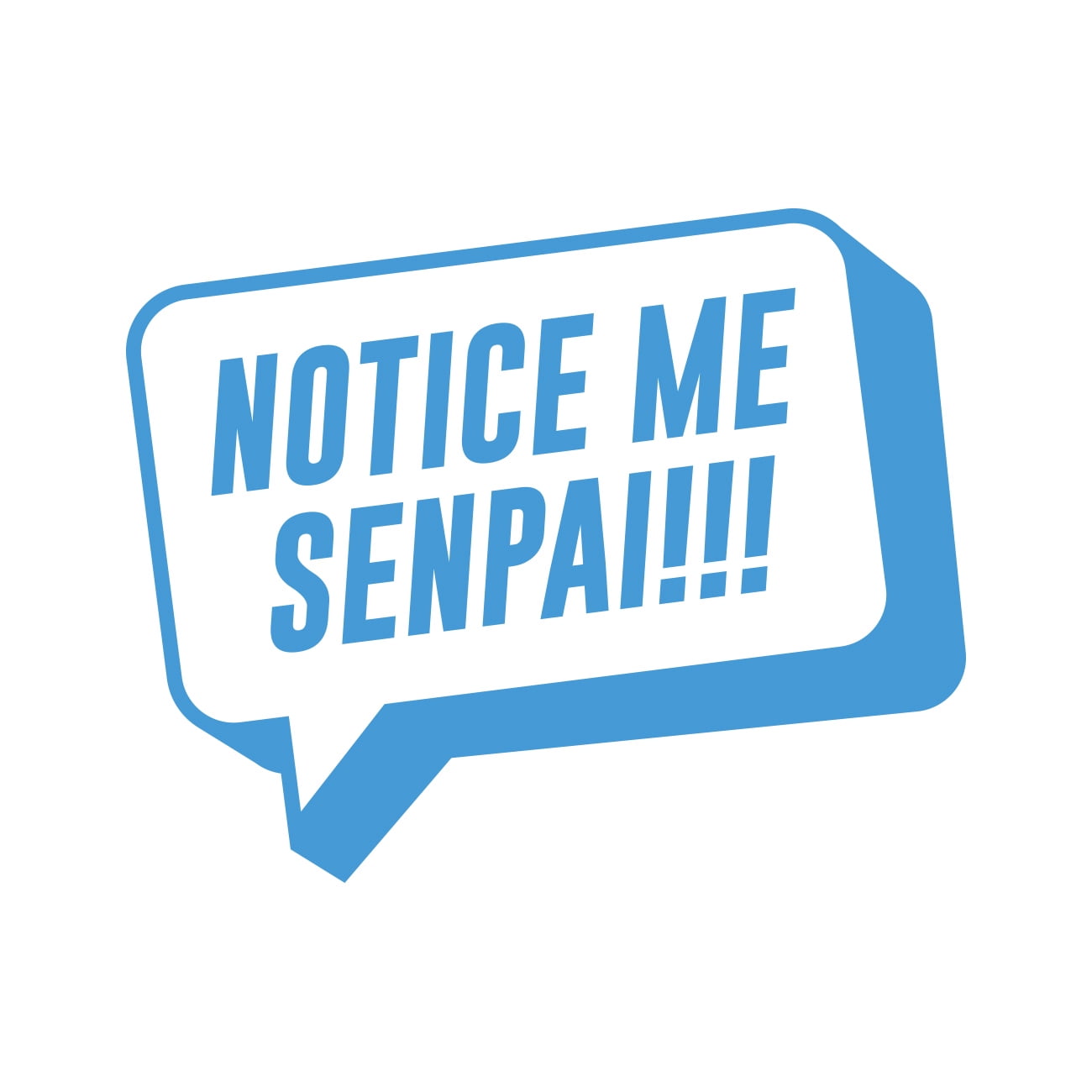 Notice Me Senpai ! Sticker Decal Die Cut - Self Adhesive Vinyl ...