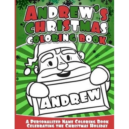 Andrew's Christmas Coloring Book: A Personalized Name Coloring Book ...