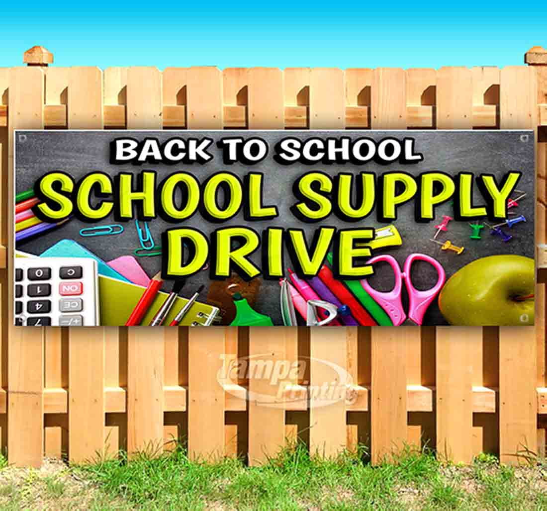 Back To School School Supply Drive 13 oz Vinyl Banner With Metal ...
