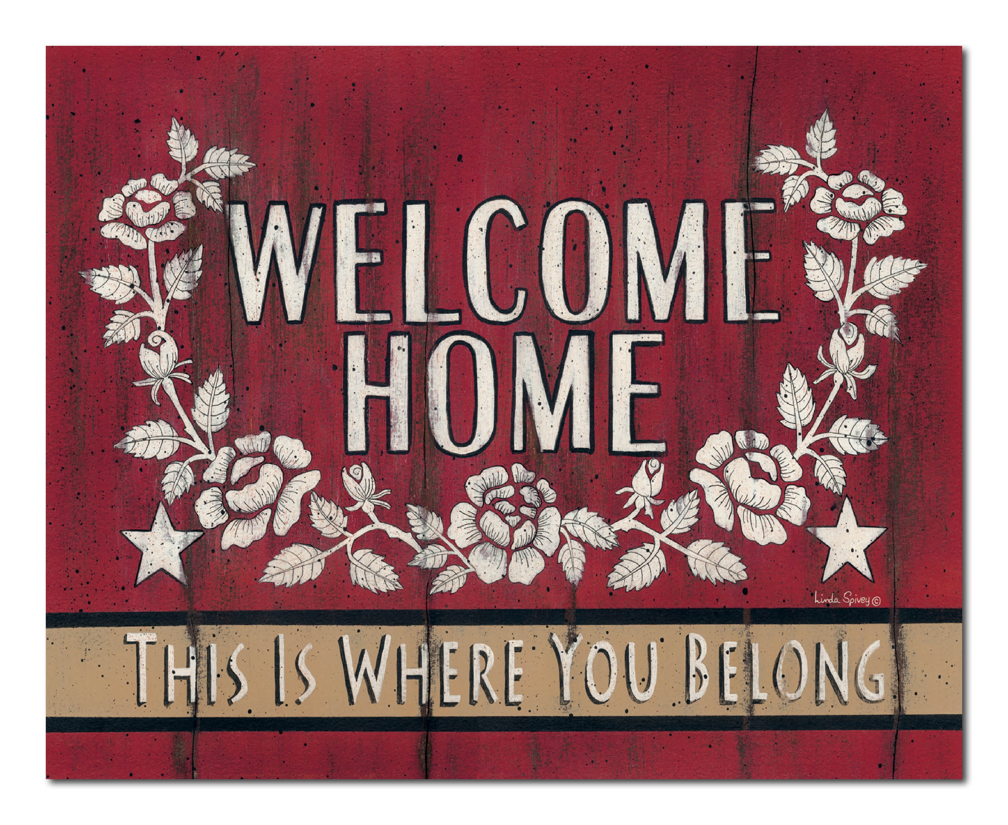 Gango Home Decor Country-Rustic Welcome Home by Linda Spivey (Printed ...