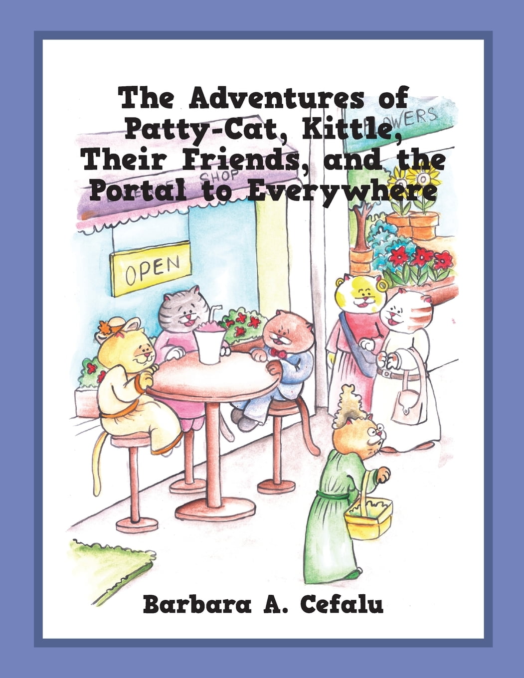 Adventures of Patty-Cat: The Adventures of Patty-Cat, Kittle, Their ...