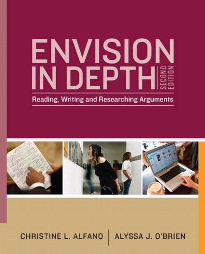 Pre-Owned Envision in Depth: Reading, Writing, and Researching ...