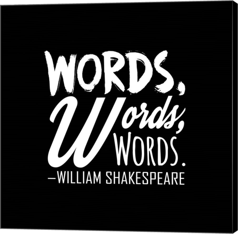 Words Words Words Shakespeare White by Quote Master, Canvas Wall Art ...