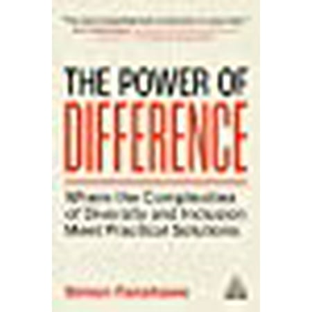 The Power of Difference: Where the Complexities of Diversity and ...