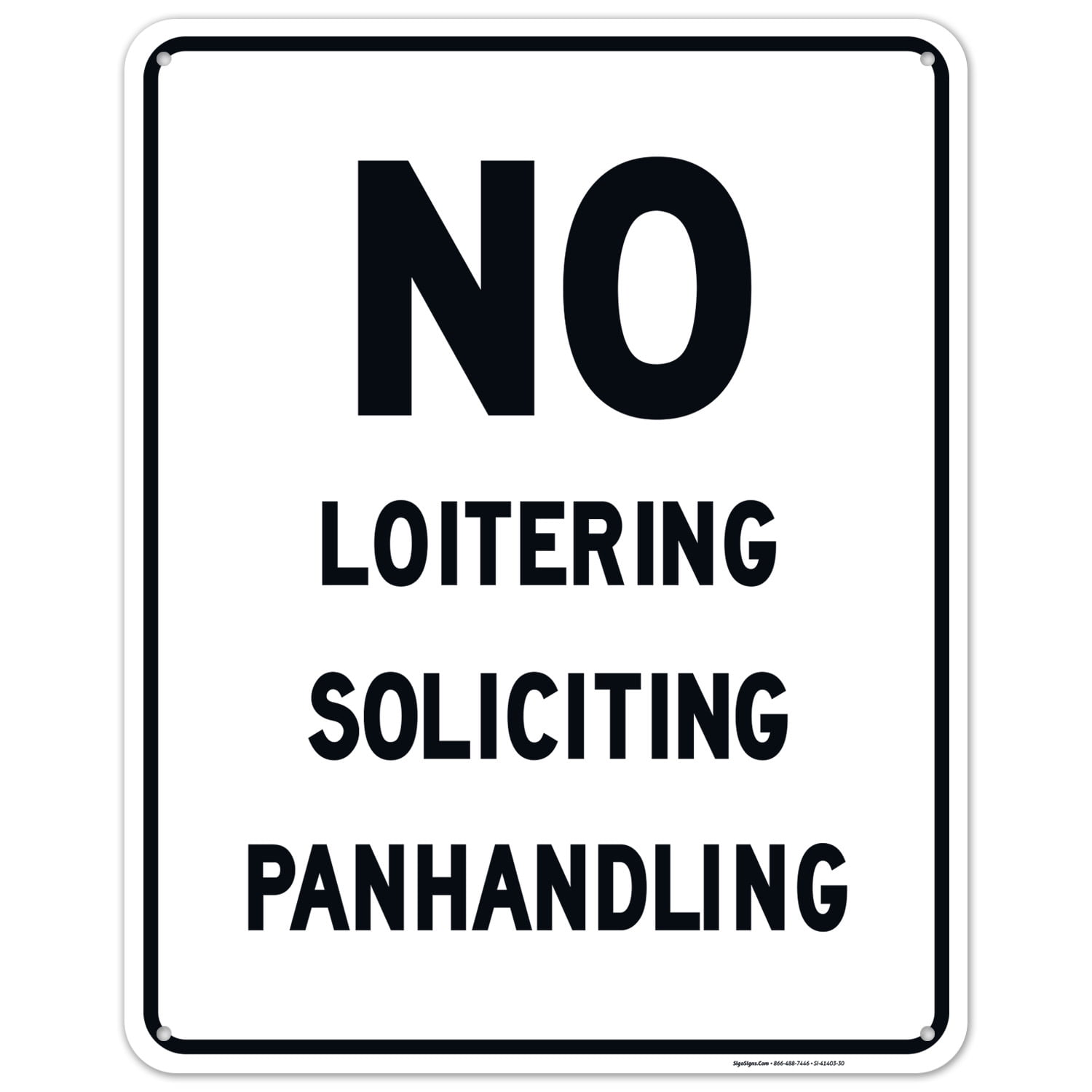 No Loitering Soliciting Panhandling Sign, - Walmart.com