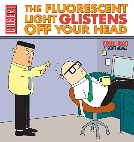 Dilbert Book Collections Graphi: The Fluorescent Light Glistens Off ...