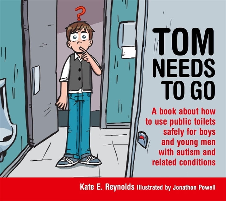 Sexuality And Safety With Tom And Ellie Tom Needs To Go A Book About