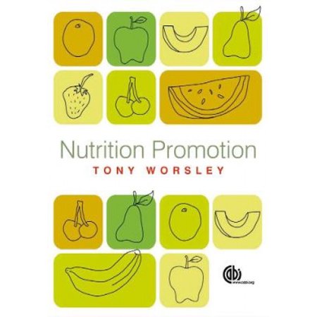 Nutrition Promotion: Theories and methods, Systems and Settings ...