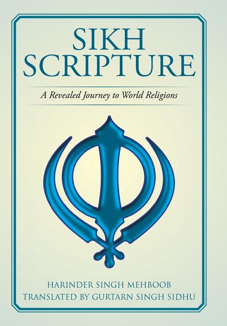 Sikh Scripture : A Revealed Journey to World Religions (Hardcover ...