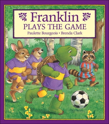 Pre-Owned Franklin Plays the Game (Franklin Series) (Hardcover ...