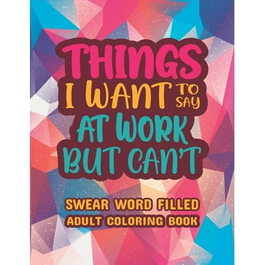 Clean Cuss Words Adult Coloring Book 28 Fun Images to Freshen Up Your ...