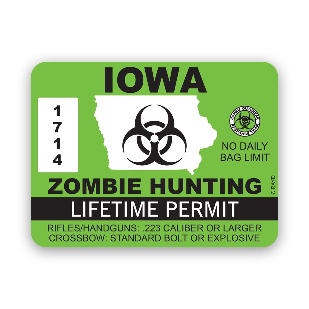 Iowa Zombie Hunting Permit Sticker Decal - Self Adhesive Vinyl ...
