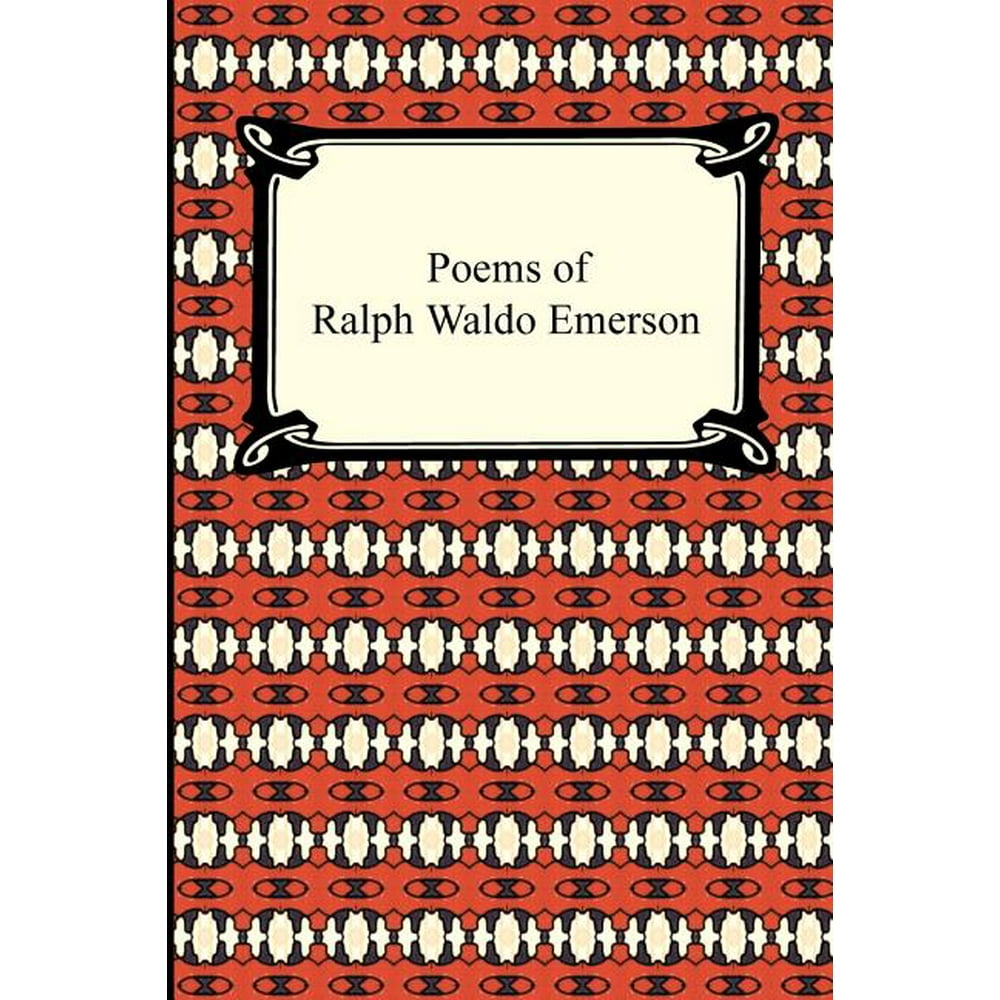 Poems of Ralph Waldo Emerson (Paperback) - Walmart.com - Walmart.com