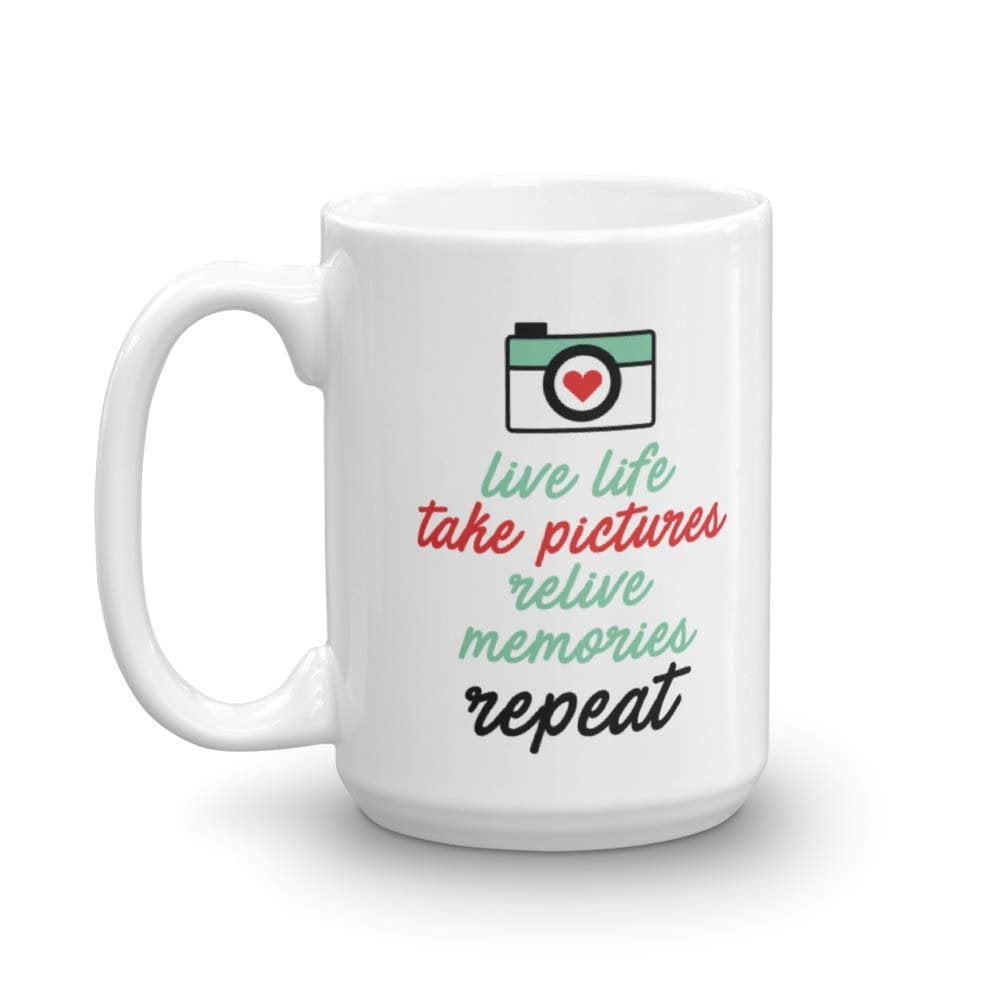 Live Life. Take Pictures. Relive Memories. Repeat. Ceramic Camera Print ...