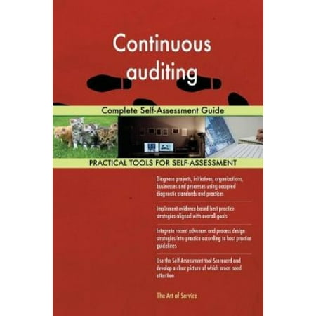 Continuous Auditing: Complete Self-Assessment Guide | Walmart Canada