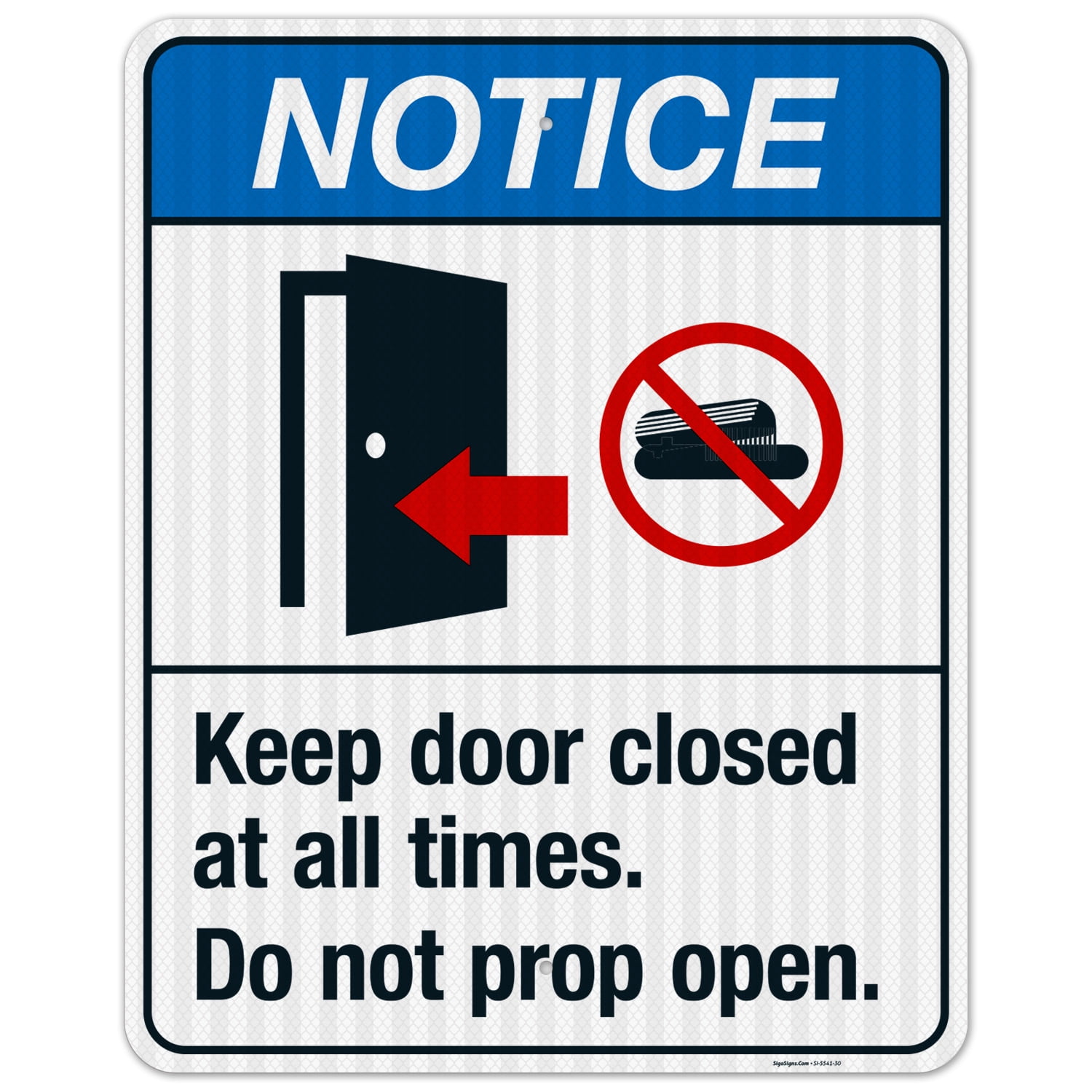 Keep Door Closed At All Times Do Not Prop Open Sign, ANSI Notice Sign ...