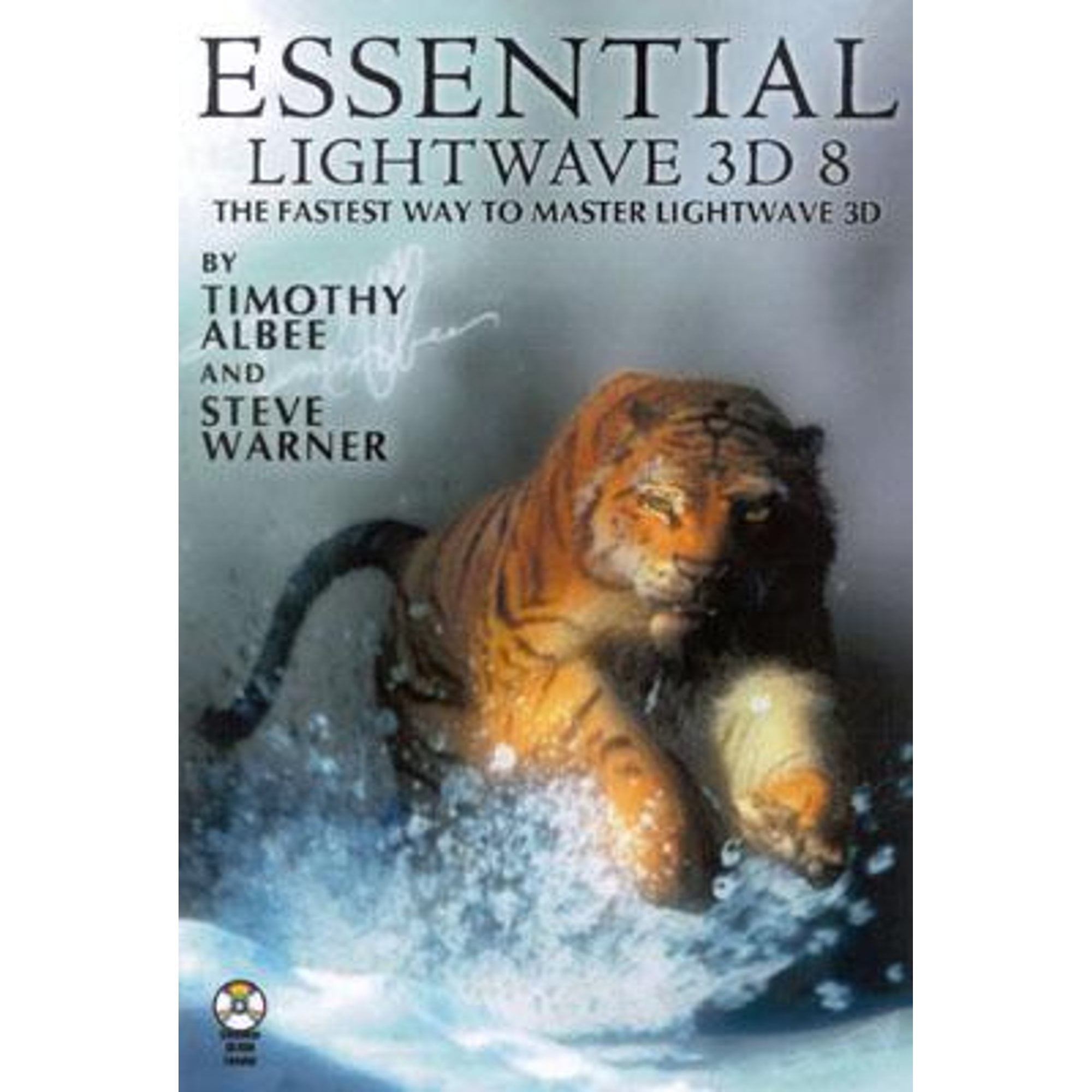 Essential Lightwave 3D (8): The Fastest and Easiest Way to Master ...