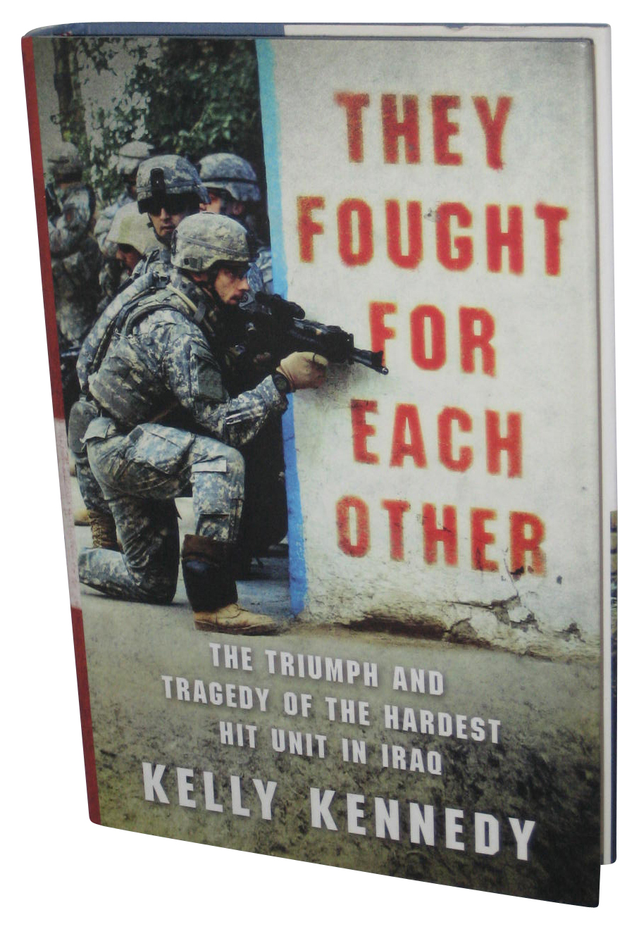 They Fought for Each Other (2010) Hardcover Book - (The Triumph and ...