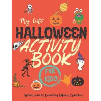 Halloween activity books for kids: Coloring, Dot To Dot, Mazes, Word ...