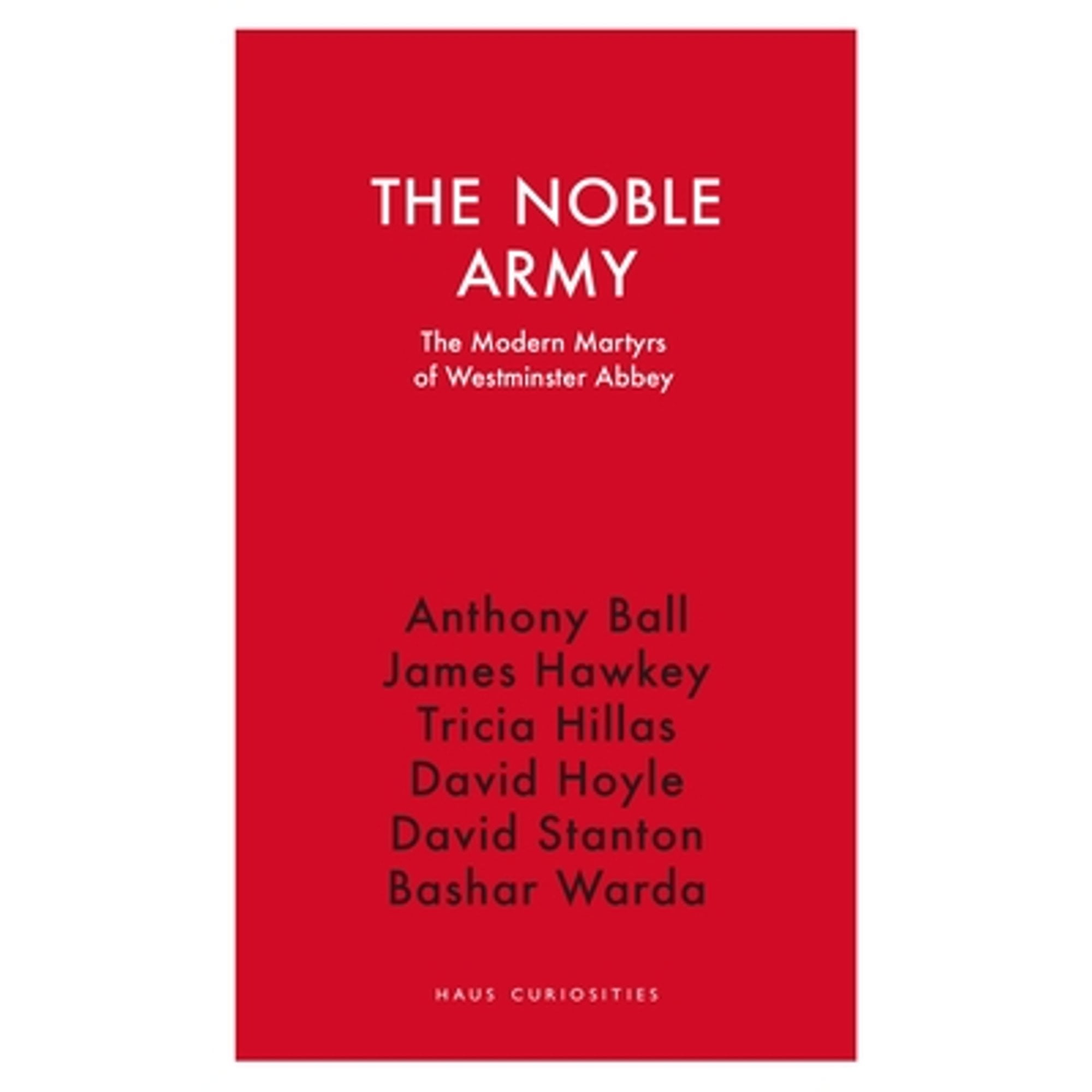 Pre-Owned Haus Curiosities: The Noble Army : The Modern Martyrs of ...