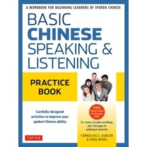 Basic Chinese - Speaking & Listening Practice Book: A Workbook for ...