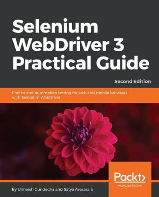 Pre-Owned Selenium WebDriver 3 Practical Guide - Second Edition ...