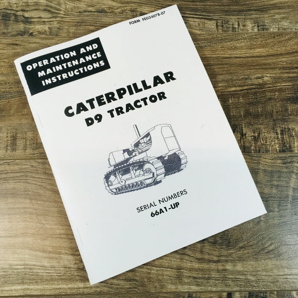 CATERPILLAR D9 CRAWLER TRACTOR OPERATORS MANUAL OWNERS BOOK S/N 66A1-UP ...