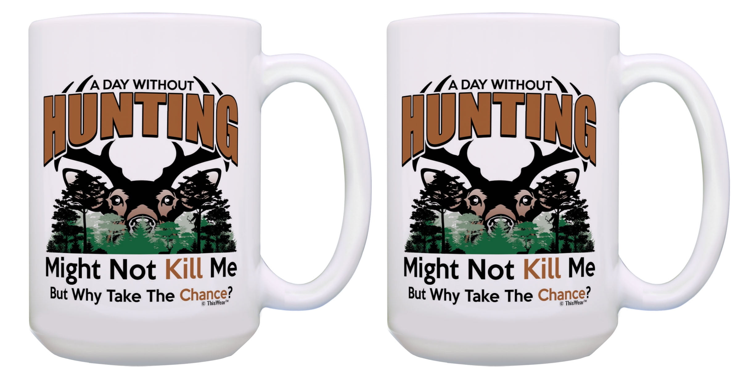 ThisWear Funny Hunting Mug Set A Day Without Hunting Coffee Cup 2 Pack ...