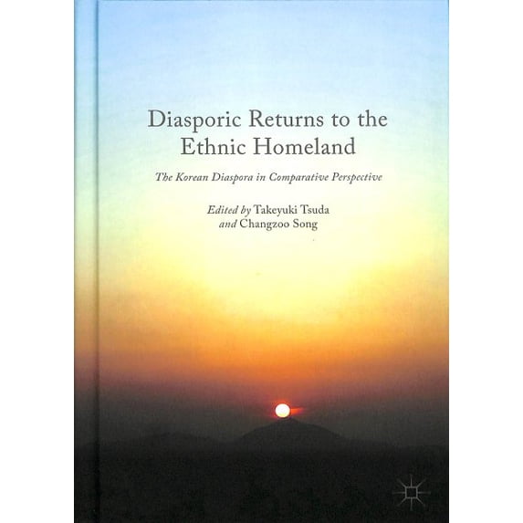 Pre-Owned Diasporic Returns to the Ethnic Homeland: The Korean Diaspora ...