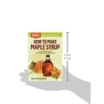 How to Make Maple Syrup - Paperback - Walmart.com