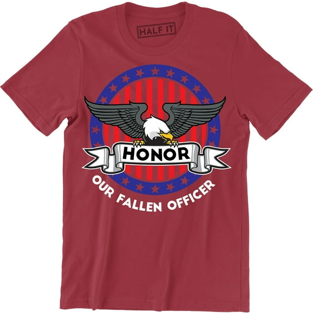 Honor Our Fallen Officers Thin Blue Line Flag Police Lives Matter Usa T ...