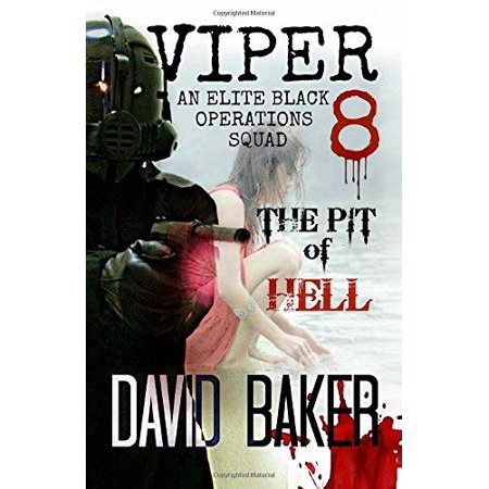 Viper 8 - The Pit of Hell: An Elite Black Operations Squad | Walmart Canada