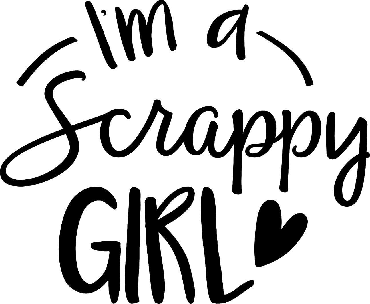Im A Scrappy Girl Heart Funny Scrapbooking Hobby Pictures Create Wall ...
