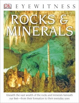 Pre-Owned DK Eyewitness Books: Rocks and Minerals: Unearth the Vast ...