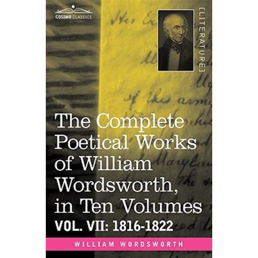The Complete Poetical Works of William Wordsworth, (Hardcover ...