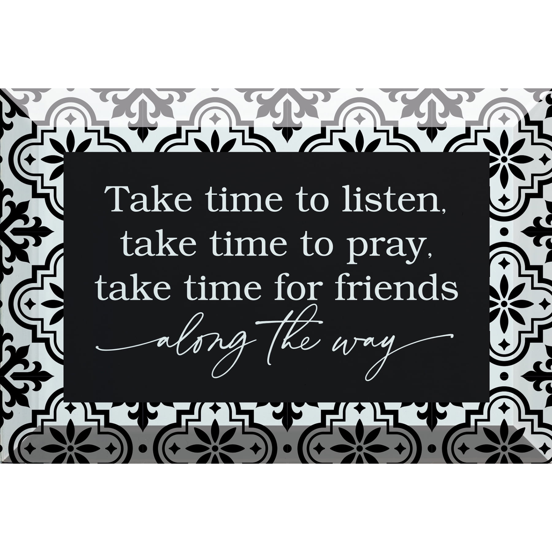 Dexsa Take Time To Listen Glass Plaque - 6x4 - Walmart.com