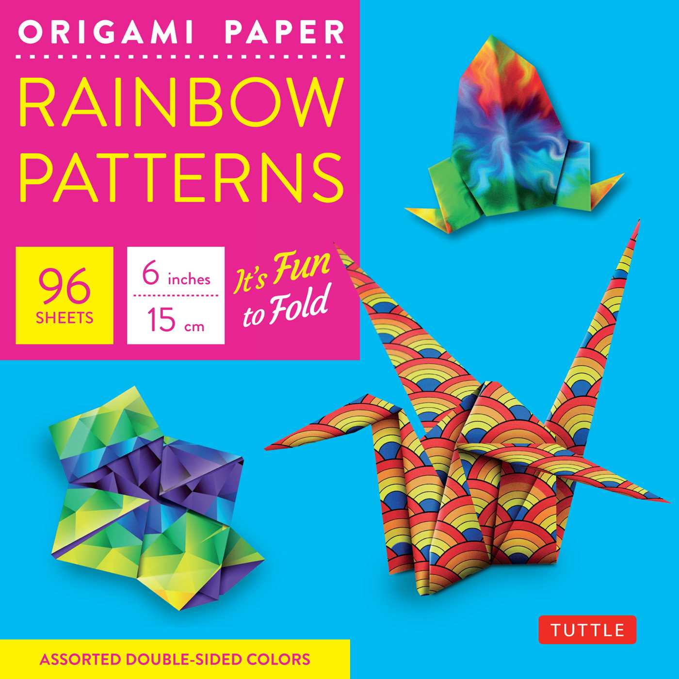 Origami Paper - Rainbow Patterns - 6" Size - 96 Sheets : Tuttle Origami ...