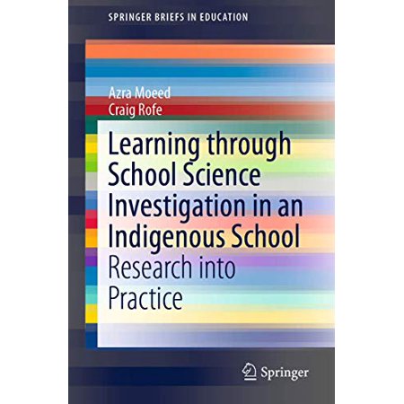Learning Through School Science Investigation in an Indigenous School ...