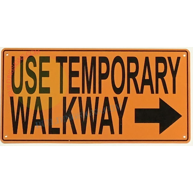USE TEMPORARY WALKWAY LEFT ARROW SIGN (6X12,Orange,Aluminum) -ref21022 ...