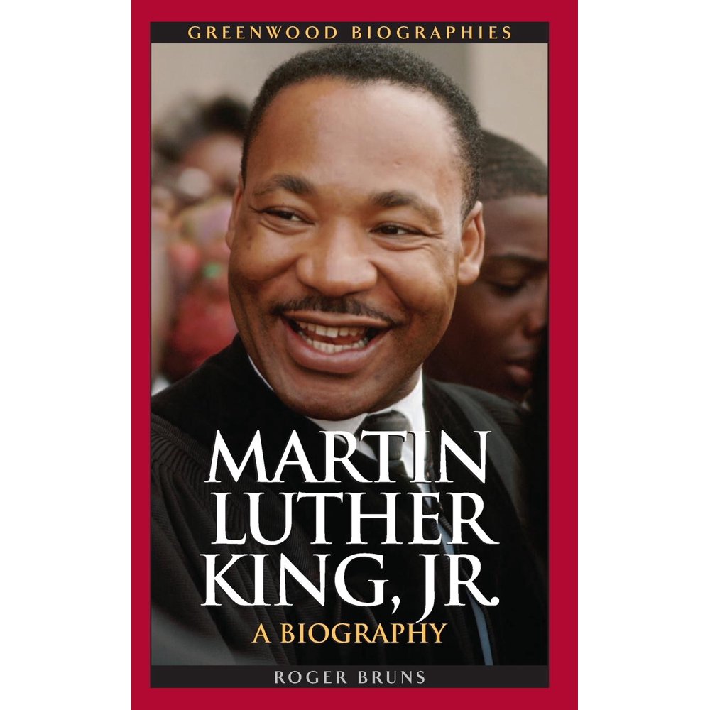 Greenwood Biographies: Martin Luther King, Jr. : A Biography (Hardcover ...
