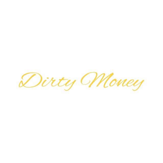 Dirty Money Sticker Decal Die Cut - Self Adhesive Vinyl - Weatherproof ...
