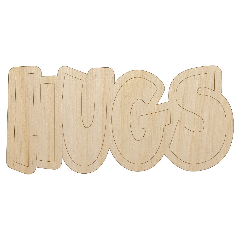 Hugs Fun Text Love Wood Shape Unfinished Piece Cutout Craft DIY ...