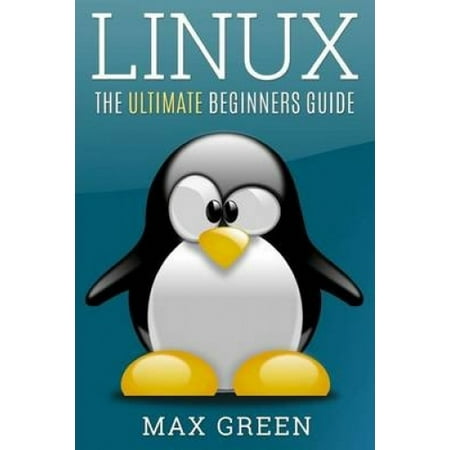 Linux: The Ultimate Beginners Guide | Walmart Canada