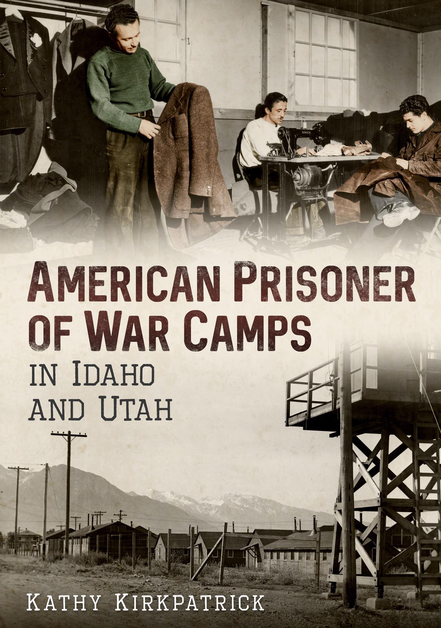 American Prisoner of War Camps in Idaho and Utah - Walmart.com ...